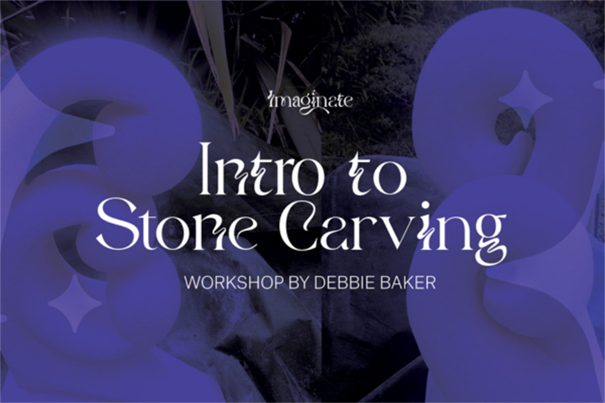 Intro to Stone Carving - Workshop with Debbie Baker Te Awahou Riverside ...
